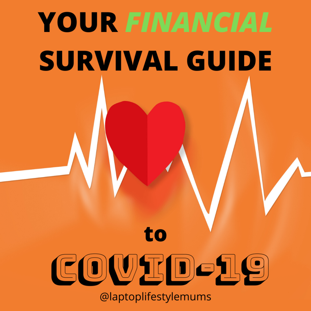 Your Financial Survival Guide to COVID-19 – Laptop Lifestyle Mums
